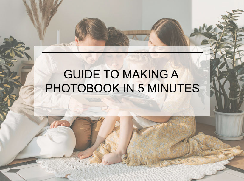 Guide Making A Photobook In 5 Minutes
